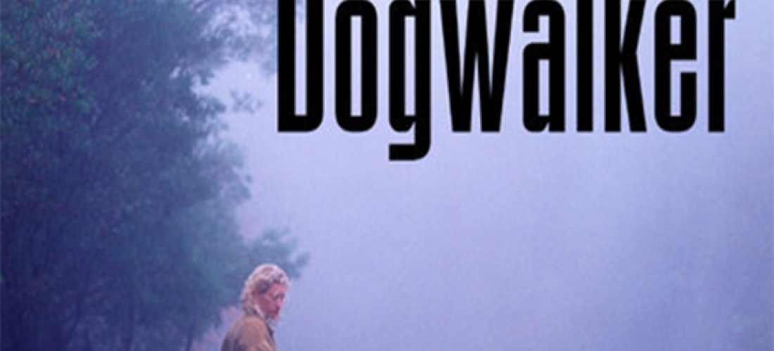 The Dogwalker (2002) – Sublime Entertainment